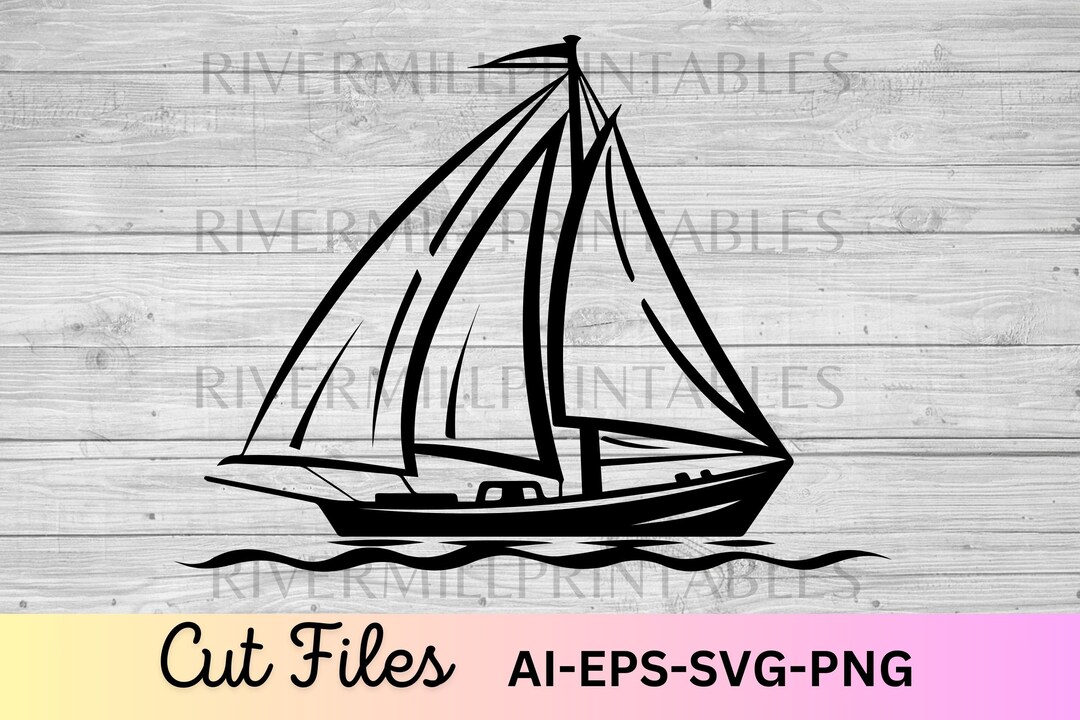 Sailboat Sail Boat SVG EPS Cut File Cricut Silhouette Stencil Vector - Etsy