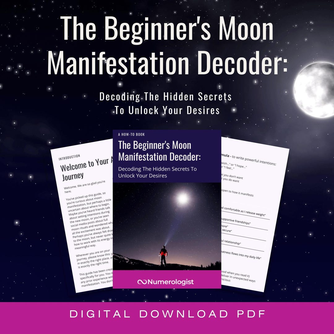 The Beginner's Moon Manifestation Decoder: Decoding the Hidden Secrets ...