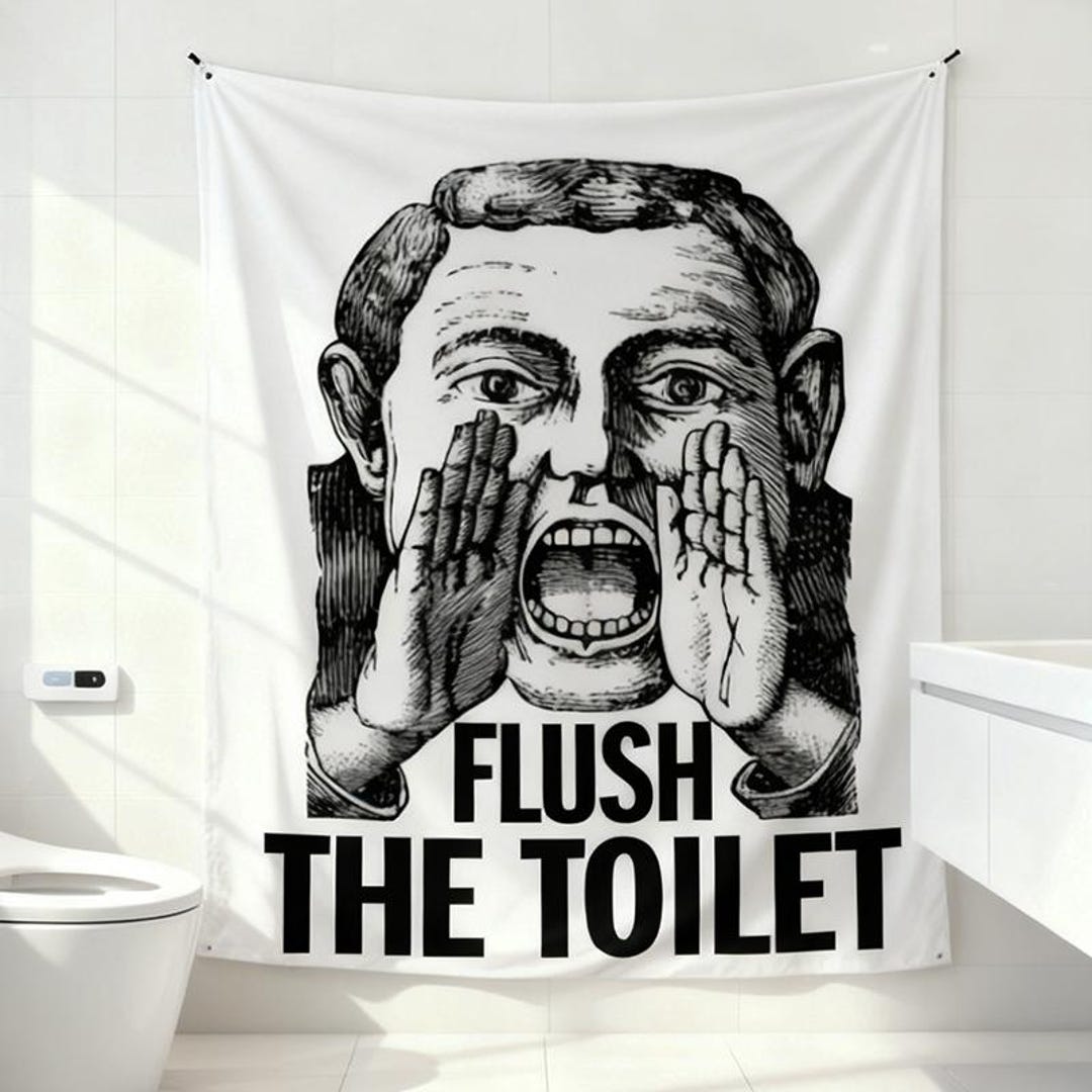 Flush the Toilet Tapestry,bathroom Humor,aesthetic Art Tile,funny Quote ...