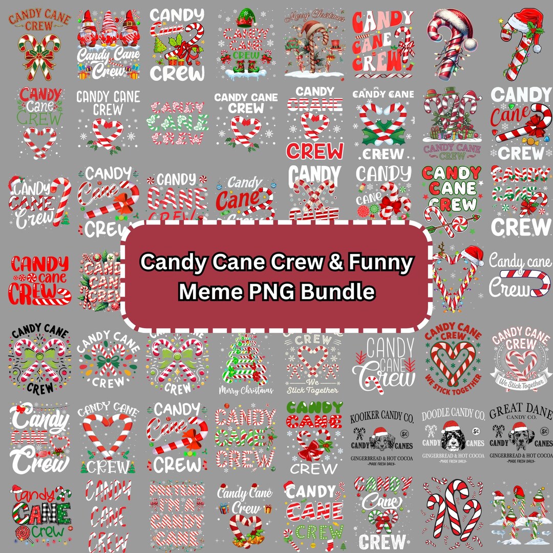 50+ Candy Cane Crew & Funny Meme PNG Bundle – Christmas Candy Cane ...