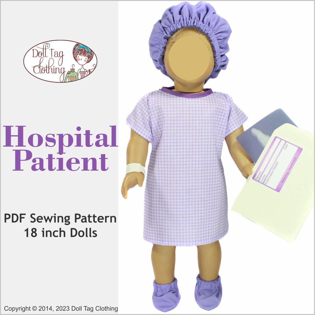Hospital Patient | Gown, Booties and X-rays | PDF Sewing Pattern for 18 ...