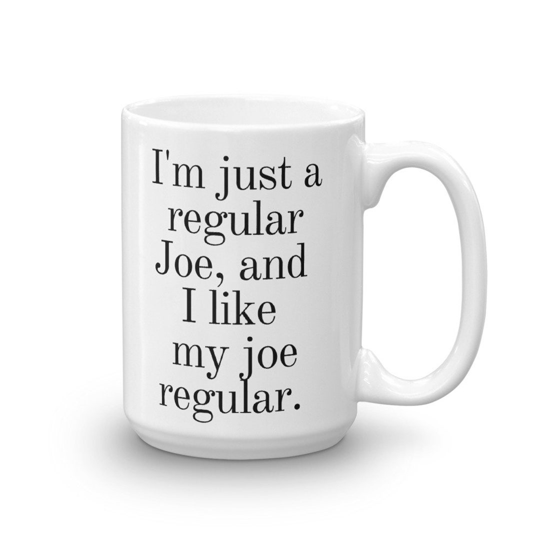 Frasier Mug – Martin Crane “regular Joe” Quote Cup – 90s Sitcom Coffee ...