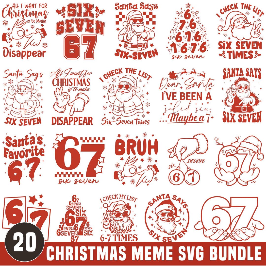 Funny 6 7 Christmas Meme Svg Bundle, Funny Six Seven Meme Quote, Six ...
