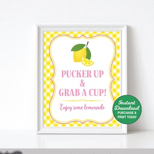 Pucker up & Grab A Cup Sign, Lemonade Sign Printable, Pink Lemonade ...