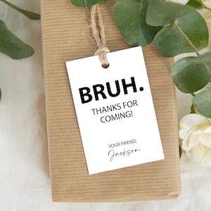 Bruh Birthday Favor Tags, Tween Teenager Thank You Tags, Boy Teen ...