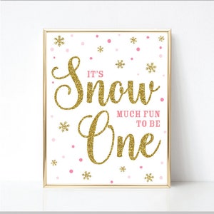 Snow Much Fun to Be One Sign, Winter Onederland One Sign Printable ...