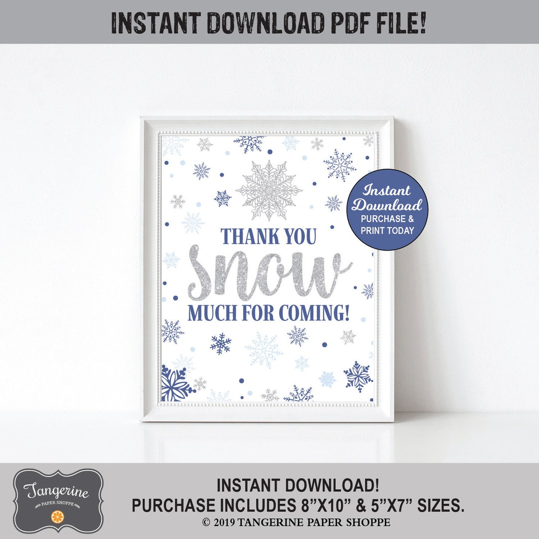 Thank You Snow Much Sign, Winter Onederland Favors Sign, Blue and ...