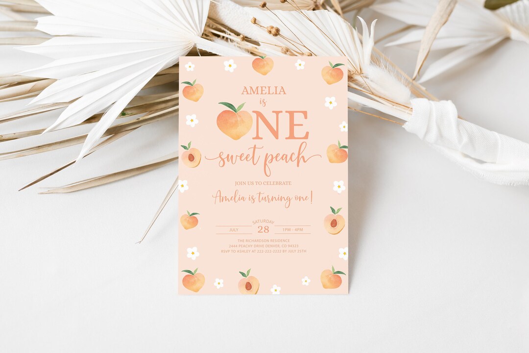 Editable Peach Birthday Invitation, One Sweet Peach First 1st Birthday ...