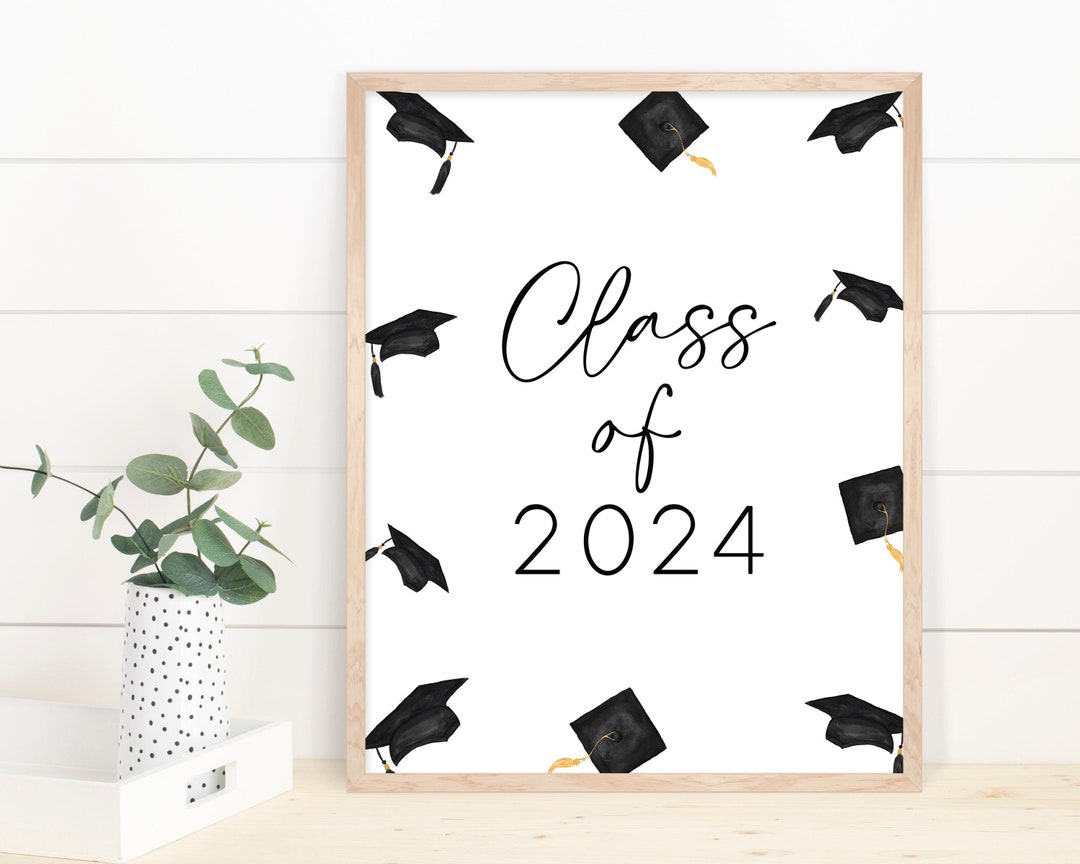 Graduation Class of 2024 Sign, Graduation Party Sign, Grad Table Sign ...