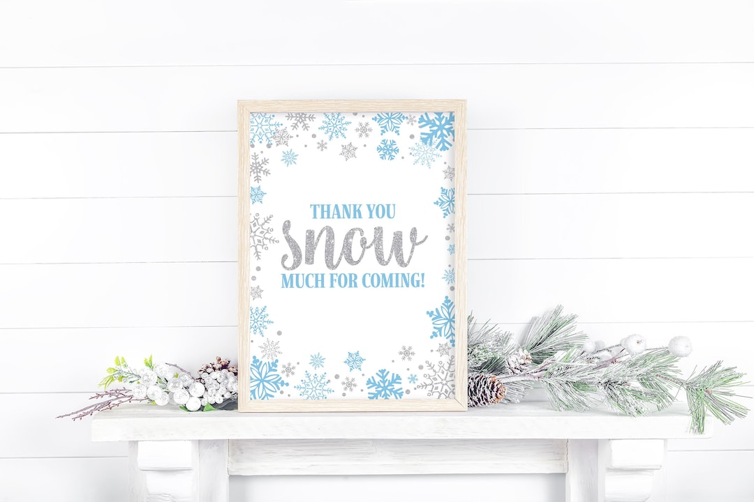 Winter Onederland Thank You Sign Winter Wonderland Thank You Snow Much ...
