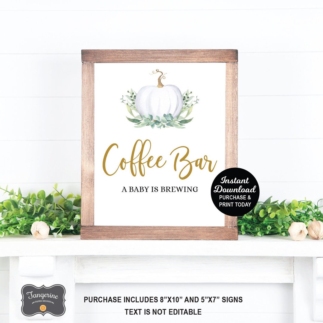 Coffee Sign, White Pumpkin Baby Shower, Coffee Bar, Printable Sign ...