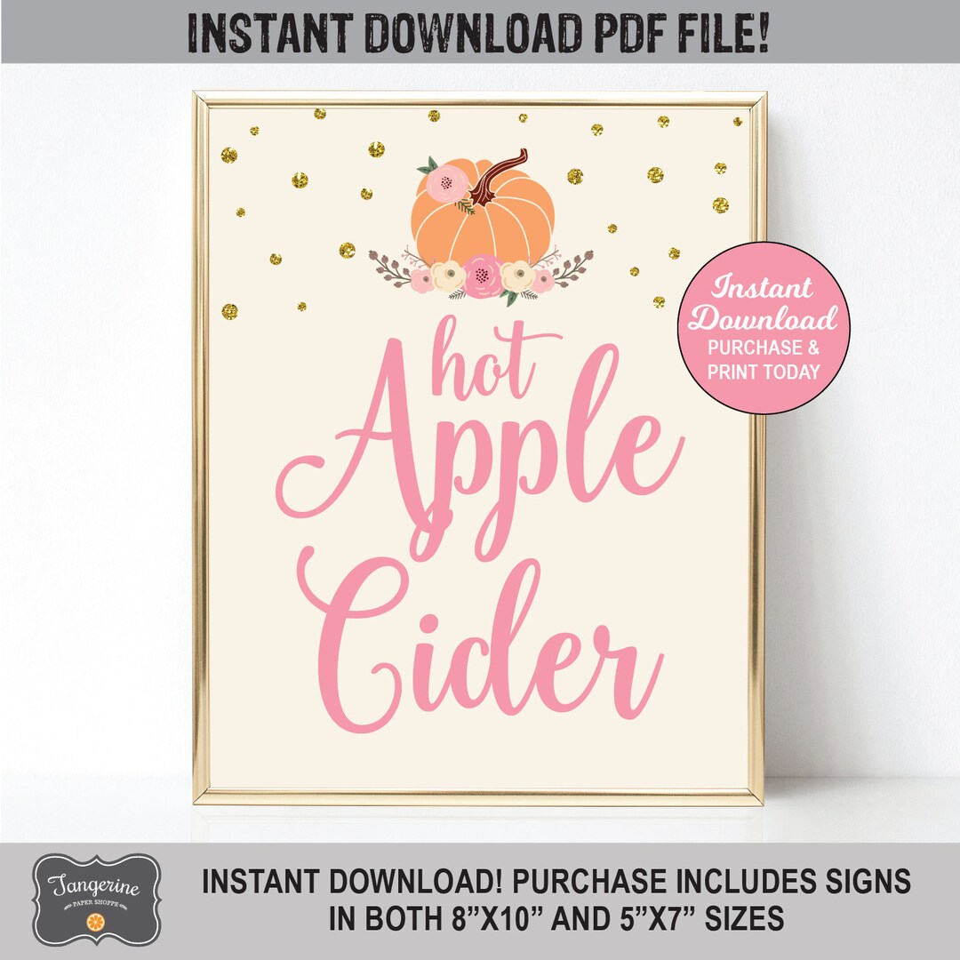 Apple Cider Sign, Pumpkin Birthday, Hot Apple Cider Sign, Printable ...