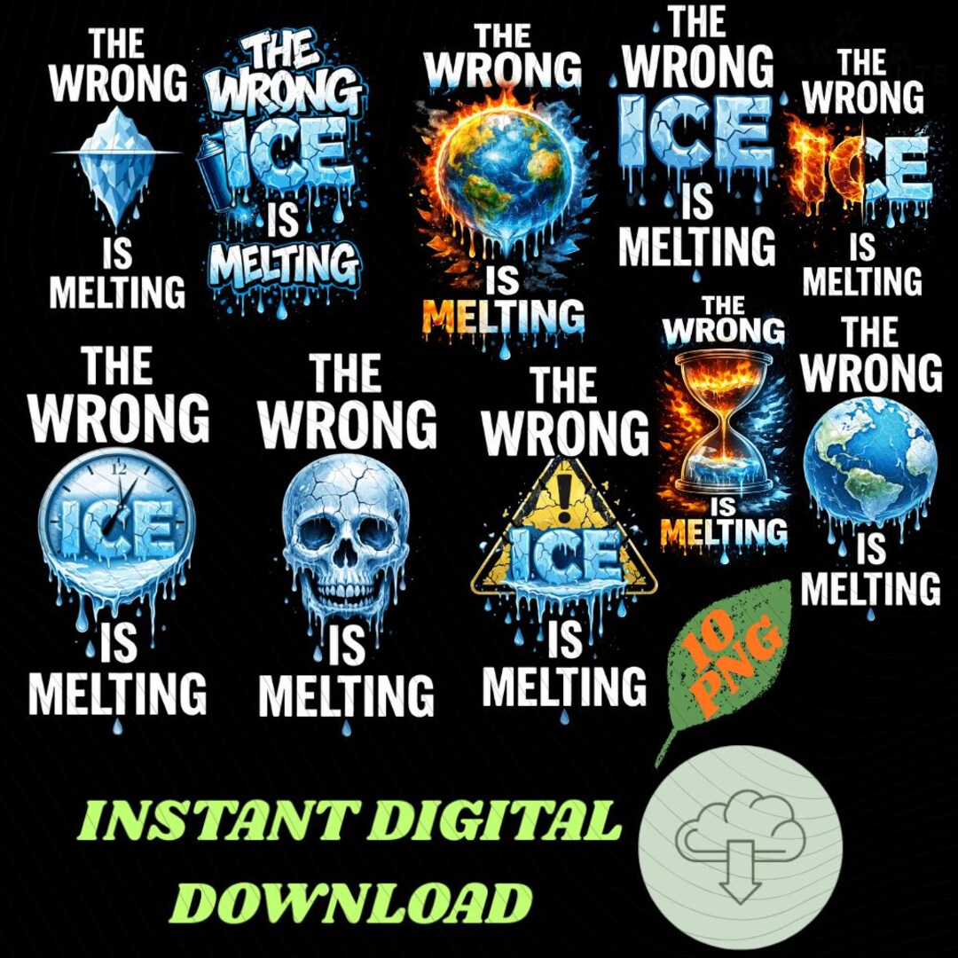 The Wrong ICE is Melting PNG | Melt ICE Protest Design | Climate ...
