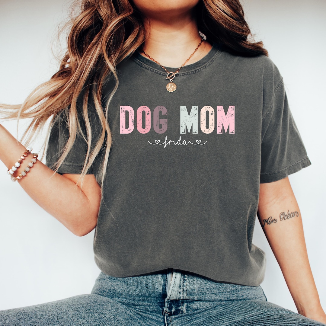 Custom Dog Mom Shirt Personalized Pet Lover Gift - Etsy