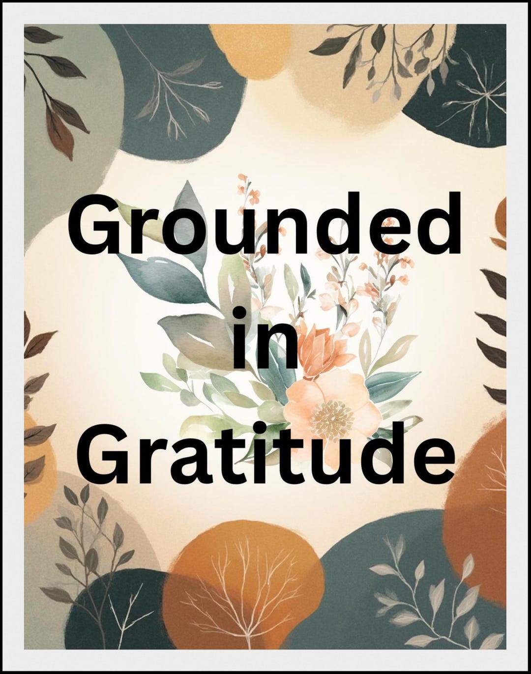 Grounded in Gratitude - Positive Thinking, Inspirational Wall Art - Etsy