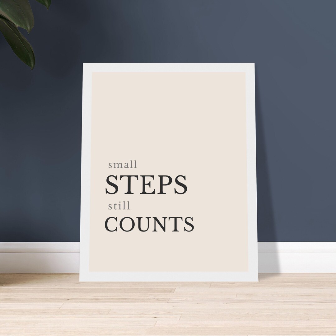 Small Steps Still Count Printable Wall Art, Self Growth Affirmation ...