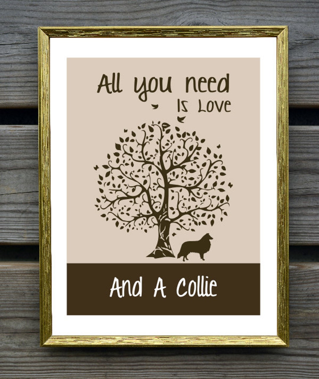 Collie Art Print, All You Need is Love and A Collie Dog, Tree, Modern ...