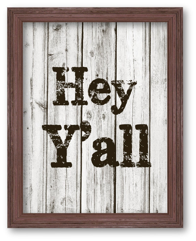 Printable Hey Y'all Sign Souther Slang Quote Art Print | Etsy
