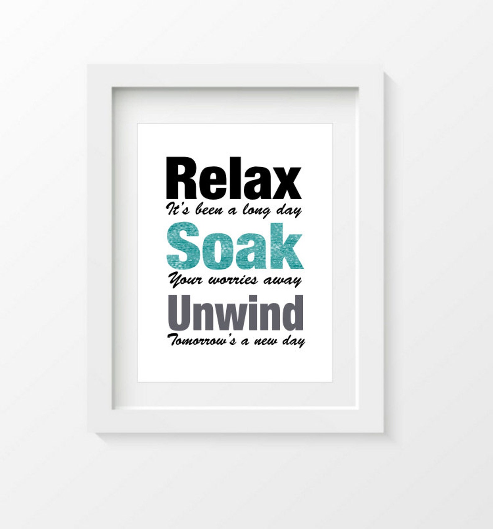 Relax Soak Unwind Printable Quote Bathroom Printable - Etsy