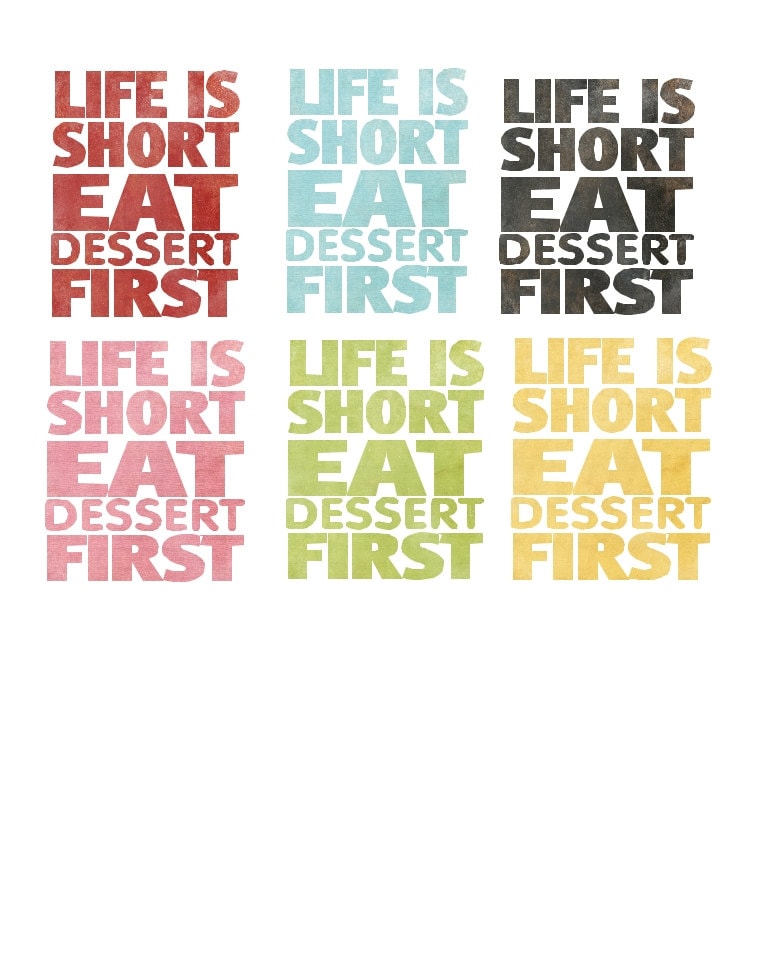 Life is Short, Eat Dessert First, Art Print, Kitchen Wall Decor ...