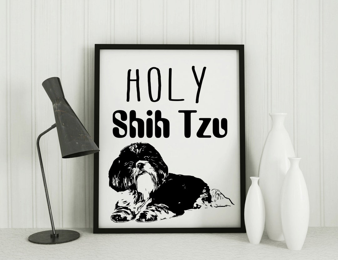 Funny Dog Art Shih Tzu Print Wall Decor Dog Lover Gift - Etsy