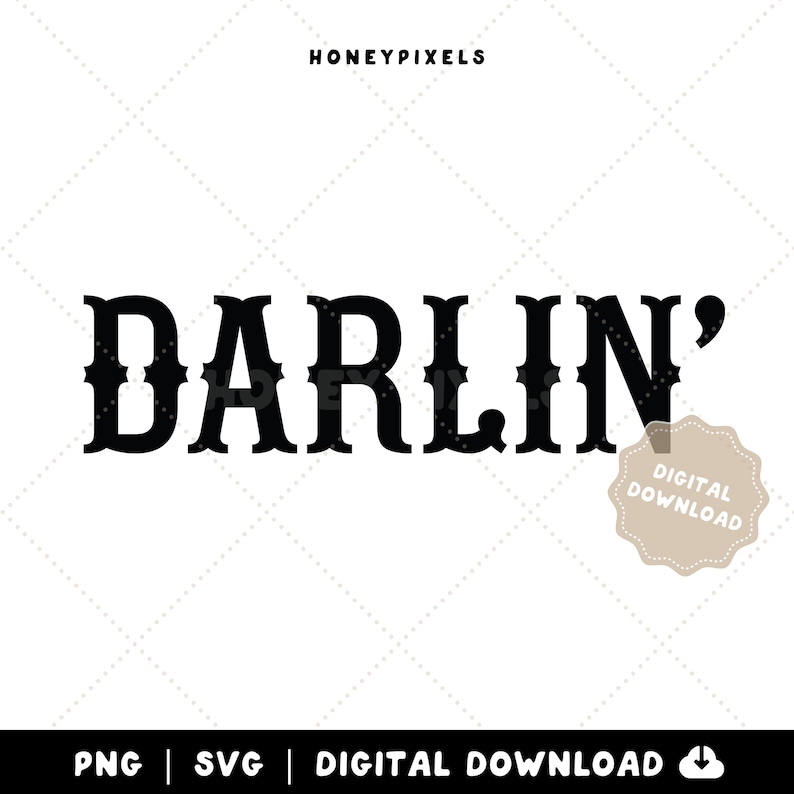 Darlin' Western Digital Download PNG SVG, in My Cowgirl Era, Darlin T ...