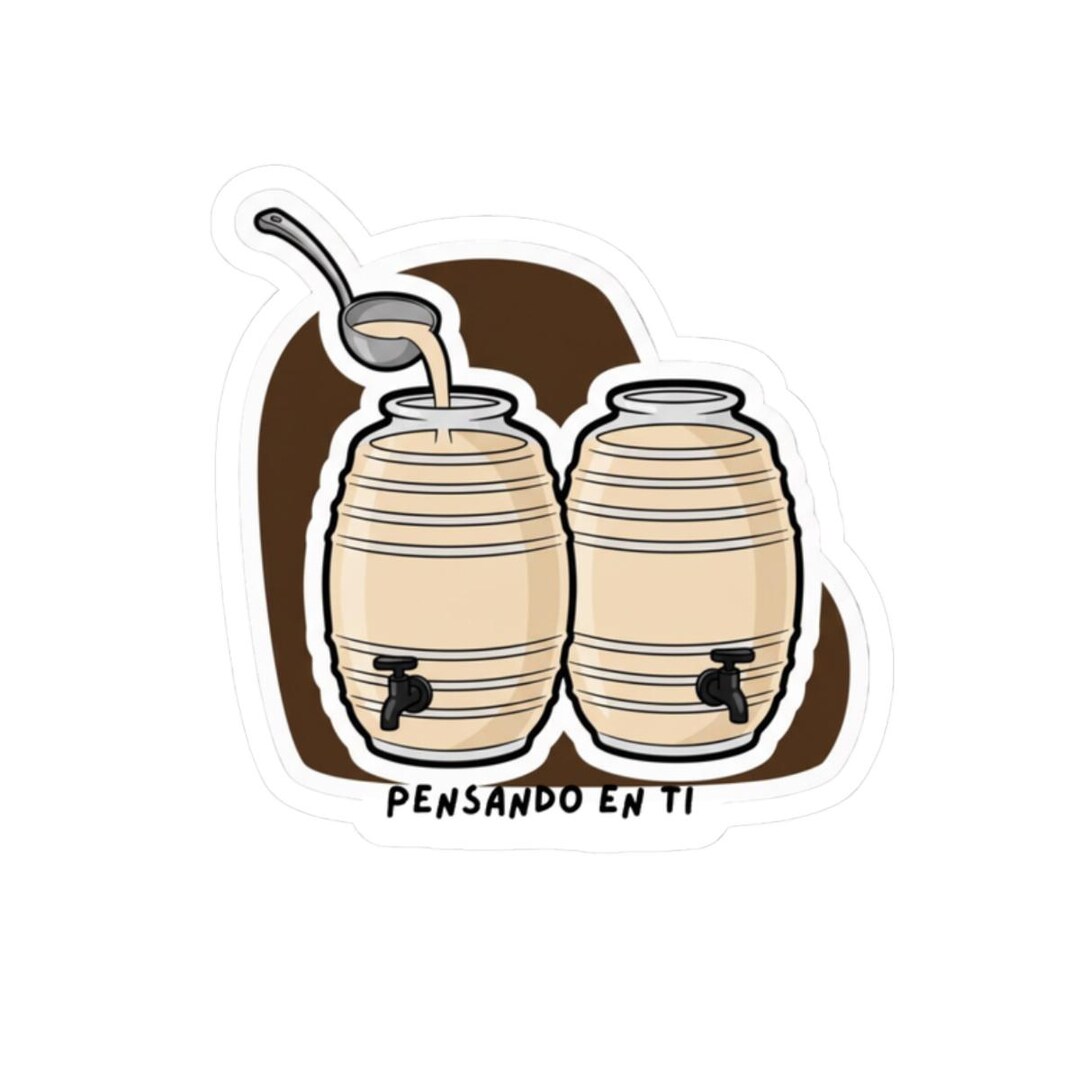 Agua De Horchata Sticker - Pensando En Ti/ Funny Gift for Latino ...
