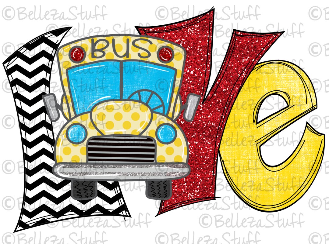 Love Bus - PNG File, Sublimation Design for Digital, Download and ...