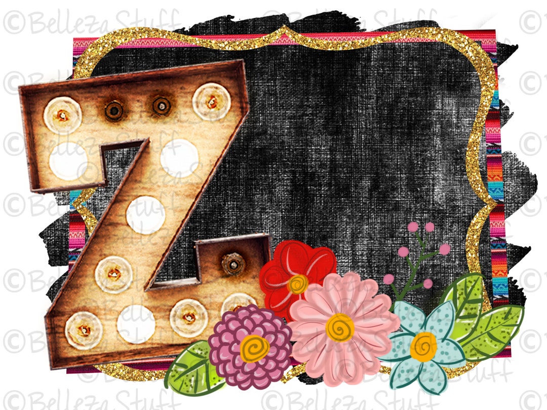 Z - Marquee Letter With Frame - Add Your Text - PNG File, Sublimation ...