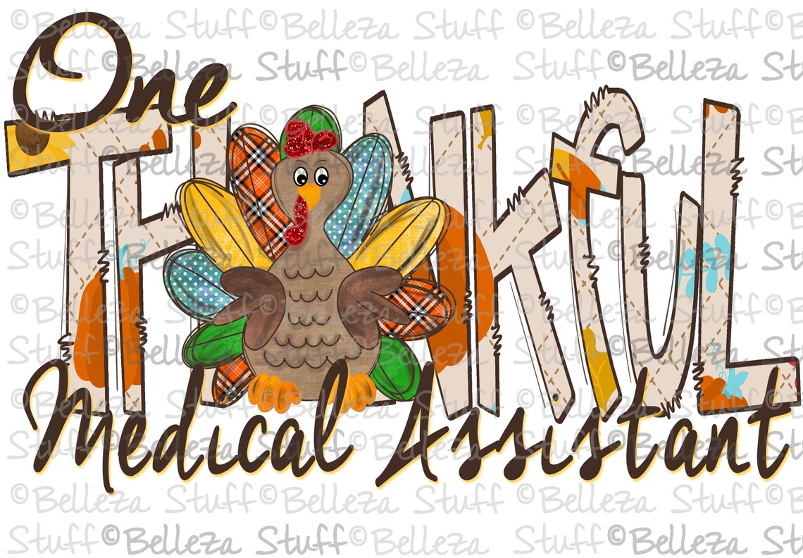 One Thankful Medical Assistant With Turkey PNG File - Etsy