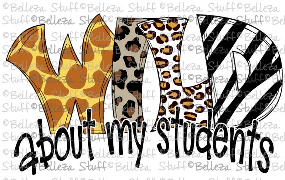 Wild About My Students Animal Prints PNG File Sublimation - Etsy