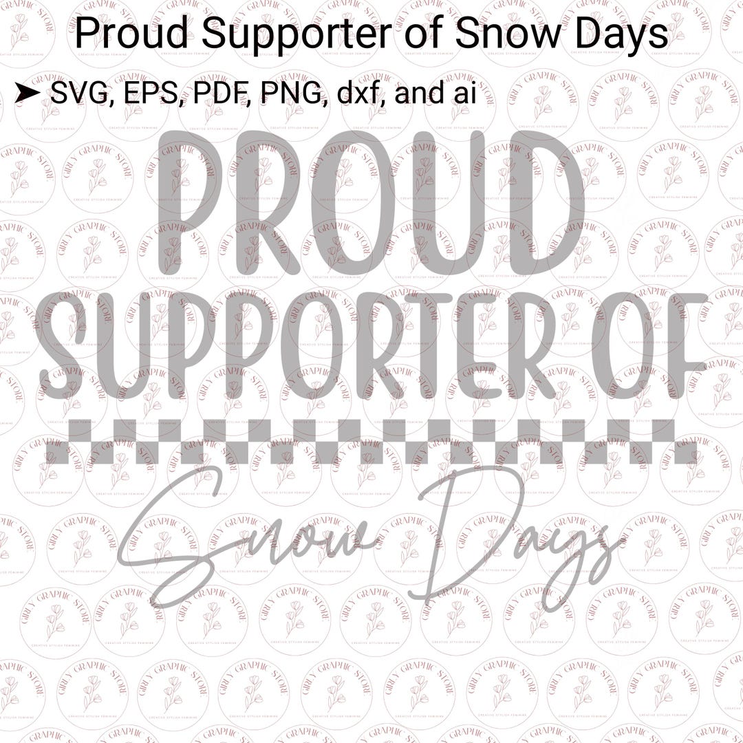 Proud Supporter of Snow Days SVG | Teacher Winter Shirt Design | Funny ...
