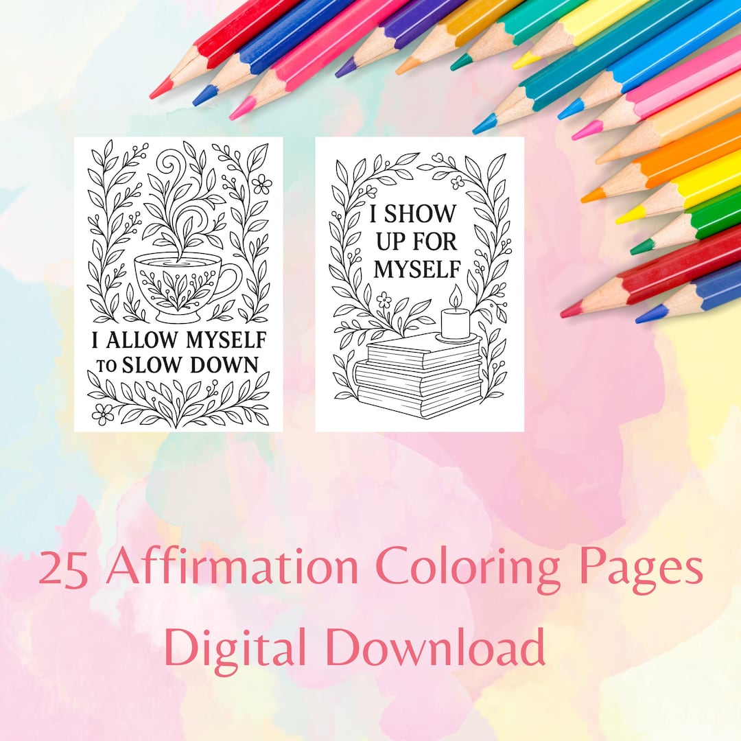 25 Positive Affirmation Coloring Pages – Botanical, Mandala & Floral ...