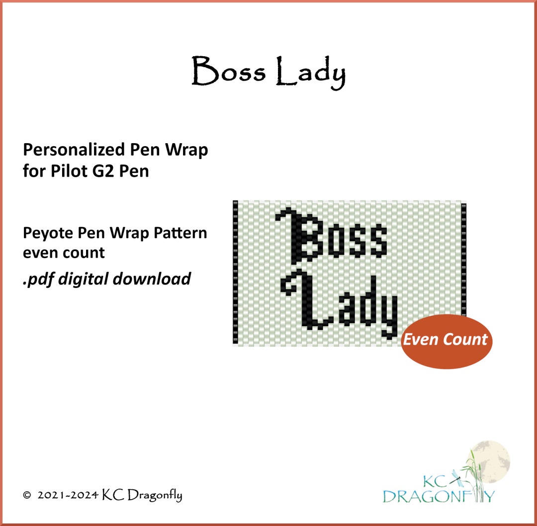 Boss Lady Pen Wrap Pattern for Pilot G2 Pen .pdf Digital Download Even ...