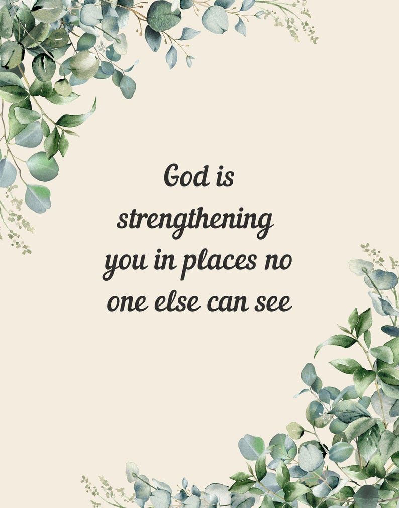 Christian Scripture Wall Art | God is Strengthening You Printable ...