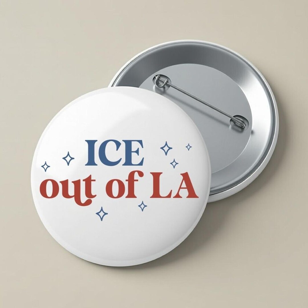 Ice Out of LA Pin Button, Abolish Ice Pin, Anti Trump Pin Button ...