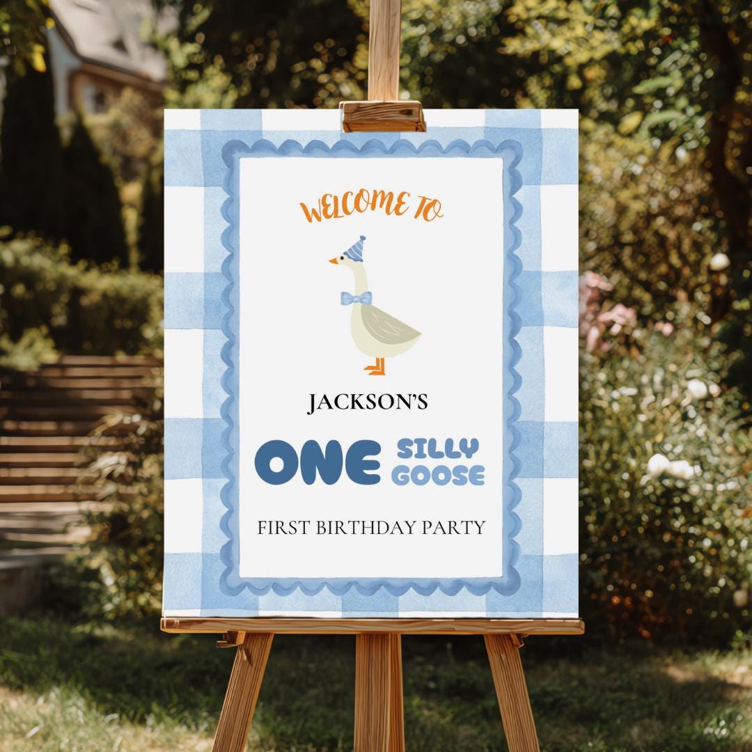 One Silly Goose Welcome Sign Printable Goose 1st Birthday Decor Blue ...