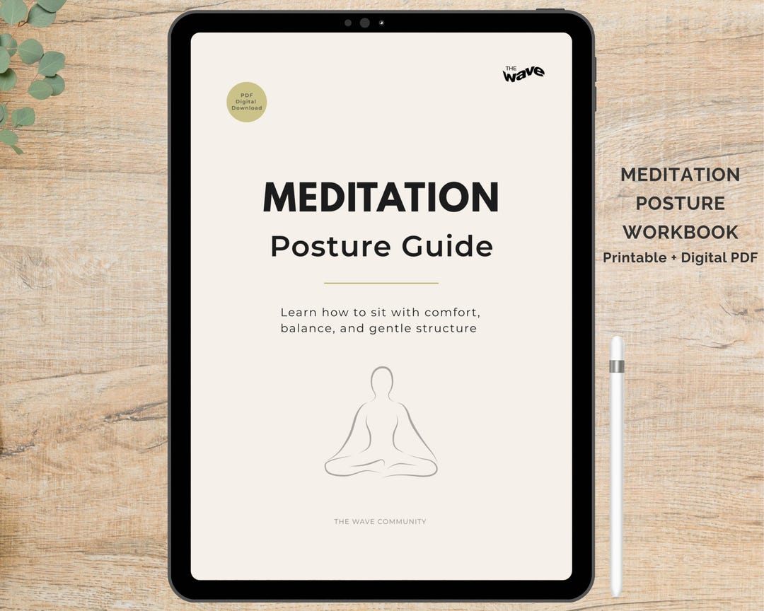 Meditation Posture Workbook, Mindful Posture Support, Step-by-step ...