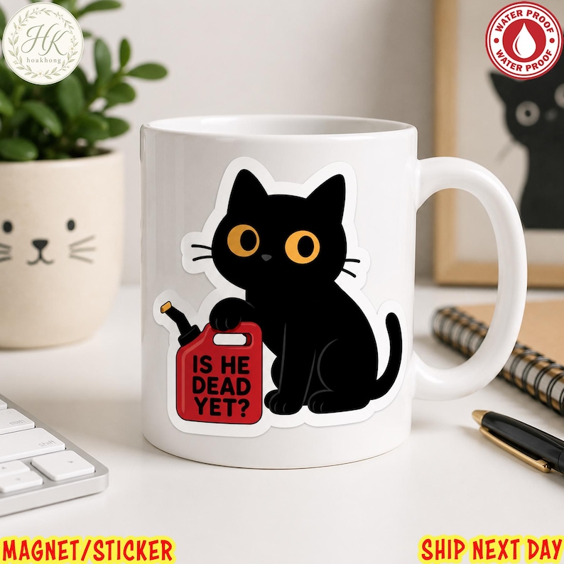 Is He Dead yet Sticker, Funny Anti Trump Vinyl Decal, Black Cat Car ...