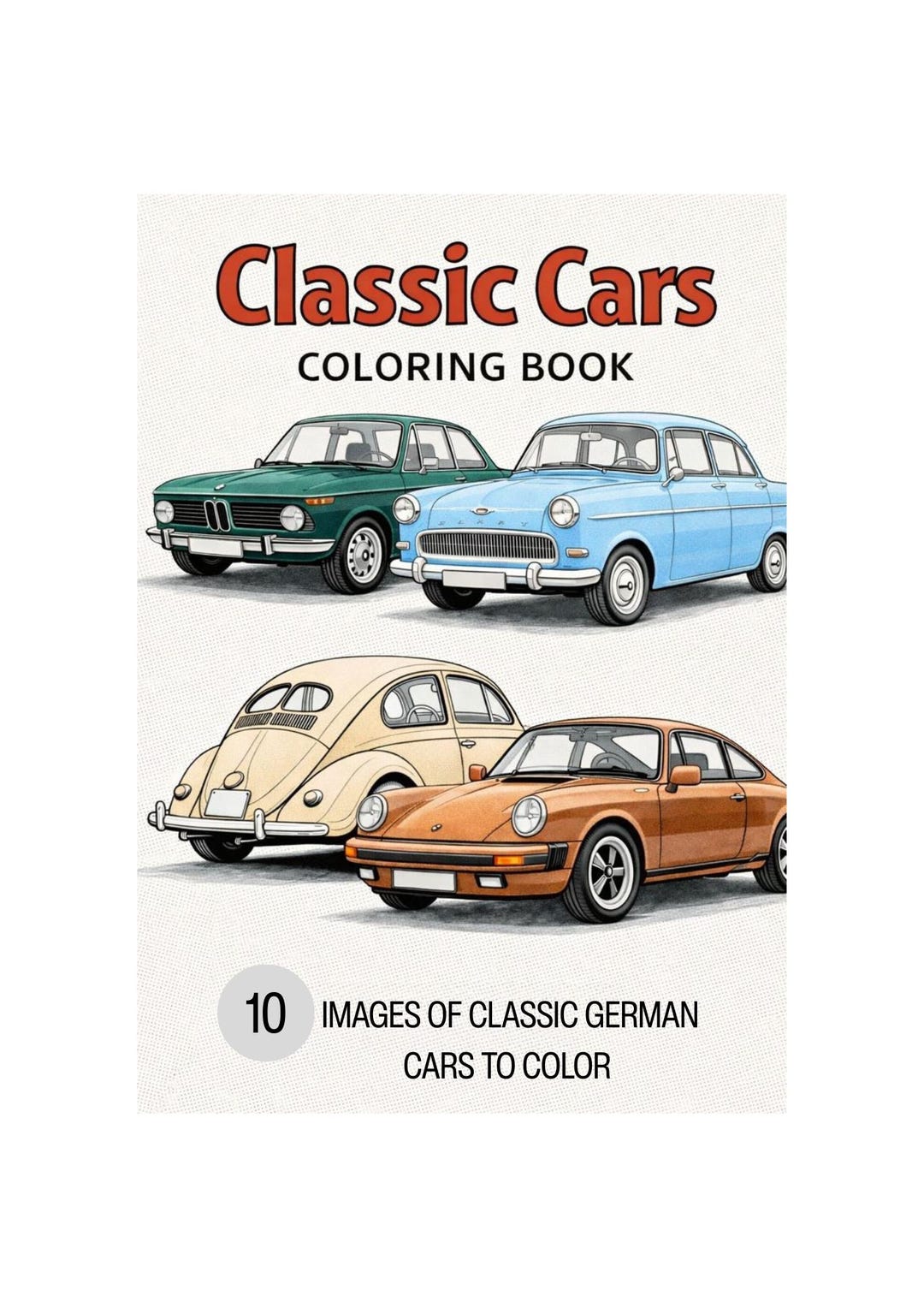 German Classic Cars Coloring Pages | Vintage German Cars | 10 Printable ...