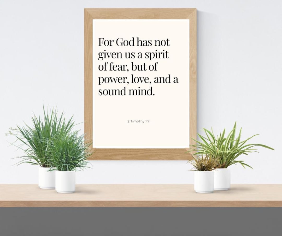 2 Timothy 1:7 Printable | Spirit of Power Love Sound Mind | Christian ...