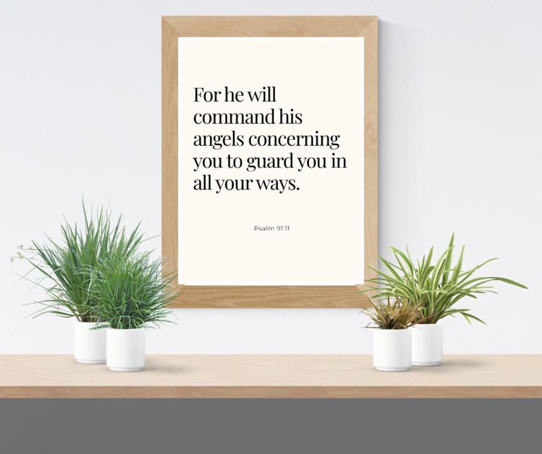 Psalm 91:11 Bible Verse Print | He Will Command His Angels | Christian ...