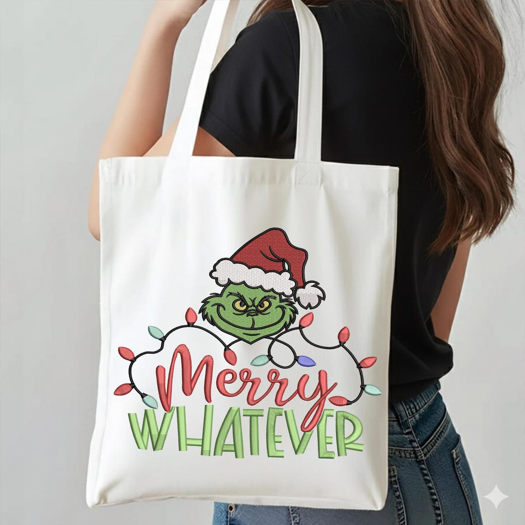 Grinch Merry Whatever Embroidery Design, Christmas Humor Digital ...