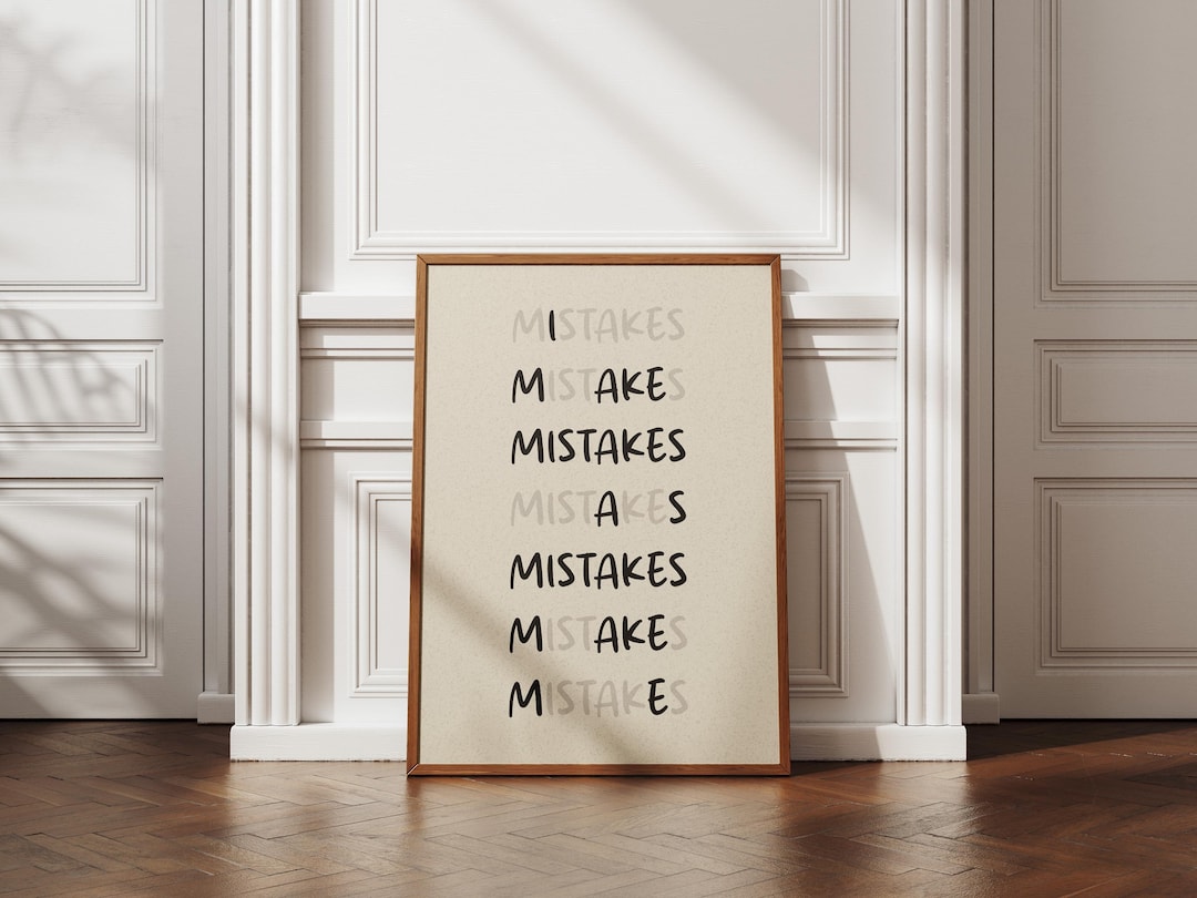 I Make Mistakes Wall Art: Creative Hidden Message Typography Print ...