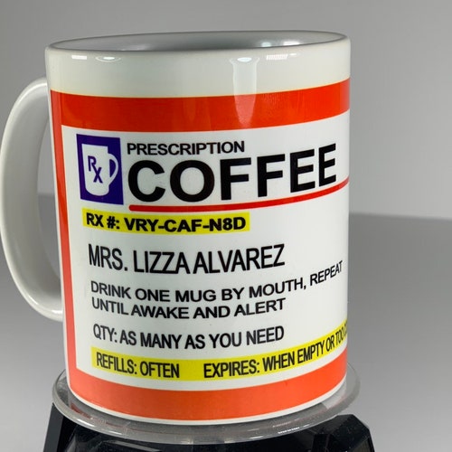 Personalized Prescription Coffee Mug - Etsy