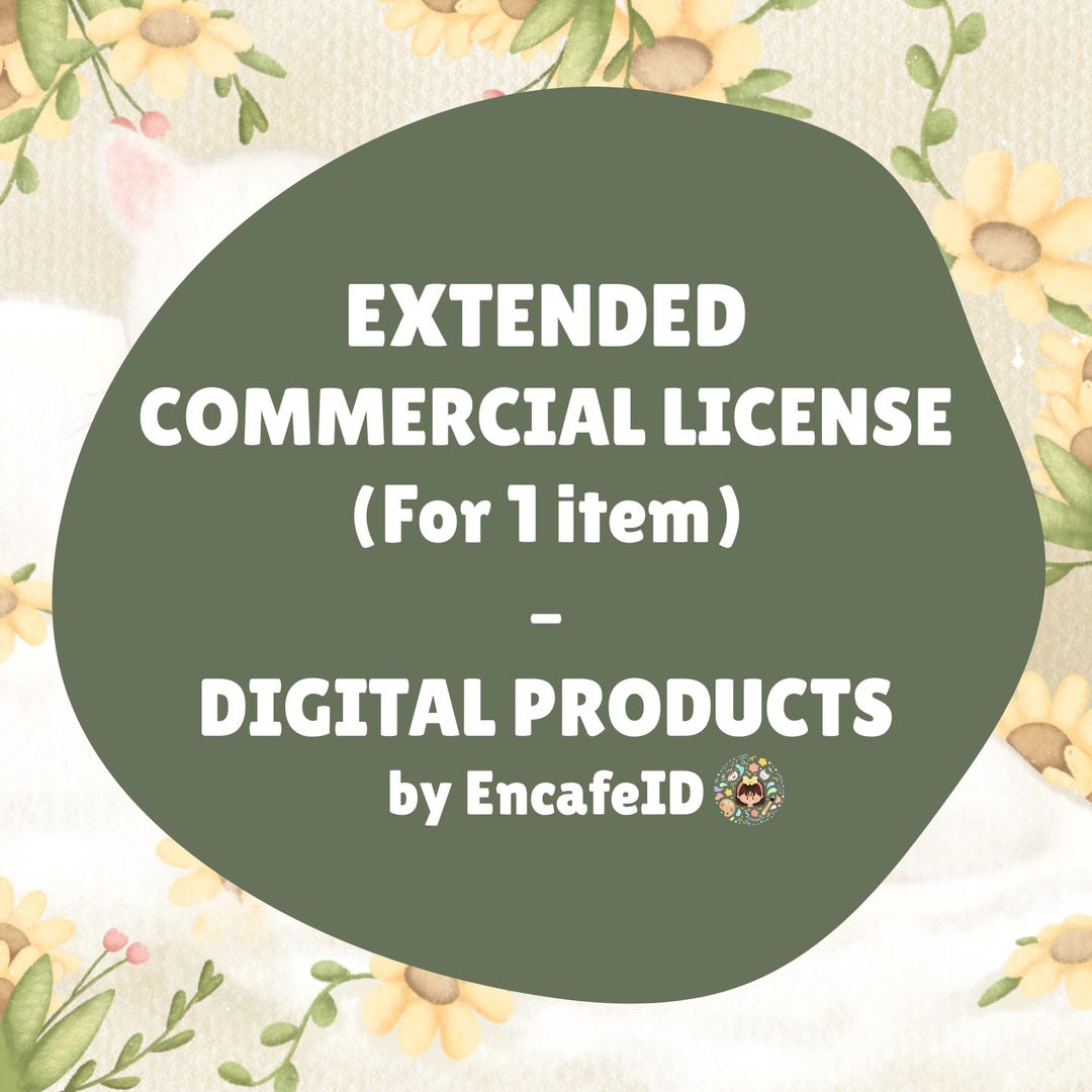 Extended License for Commercial Use for 1 Item - Etsy
