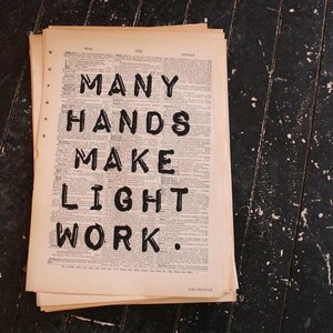 Print: Many Hands Make Light Work. John Heywood Quotation Printed on a ...