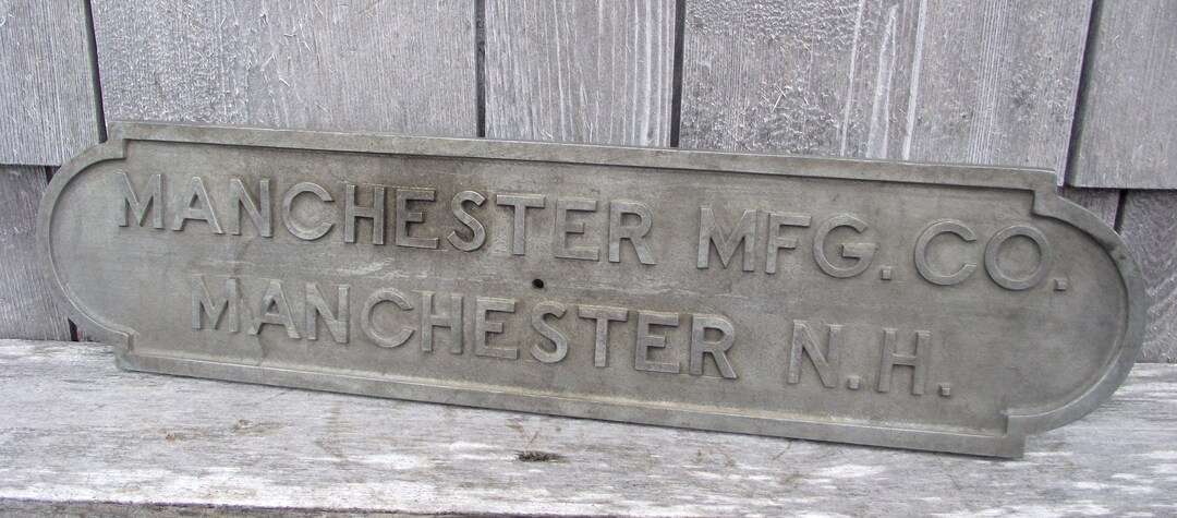 Manchester NH - Sign OLD Original Antique Advertising Factory Sign ...