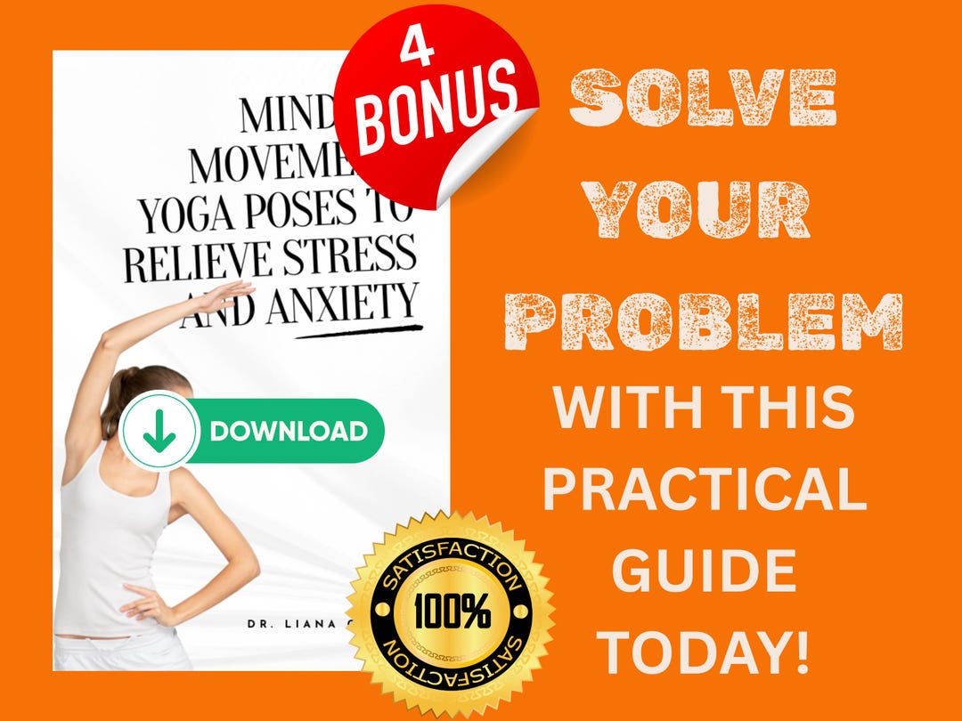 Mindful Movement | Yoga Poses to Relieve Stress & Anxiety (60+ Page ...