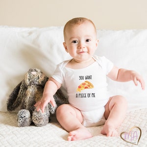 You Want a Piece of Me Baby Onesie® Funny Baby Onesie® Pizza Onesie ...